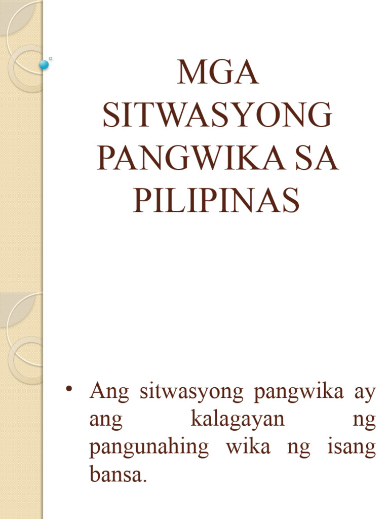 Mga Sitwasyong Pangwika Sa Pilipinas | PDF Mga Sitwasyong Pangwika Sa Pilipinas | PDF