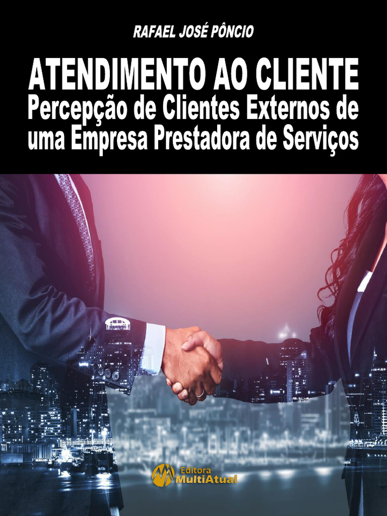Atendimento Ao Cliente Percepção de Clientes Externos de Uma Empresa ...