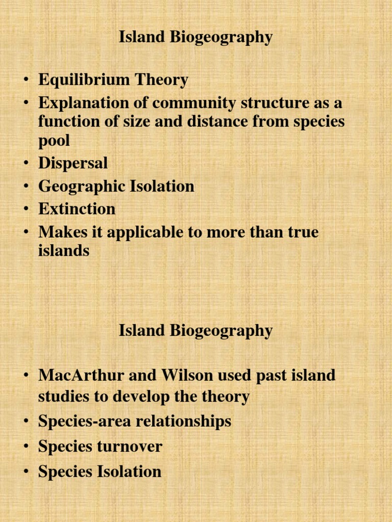Island Biogeography: - Equilibrium Theory - Explanation of Community ...