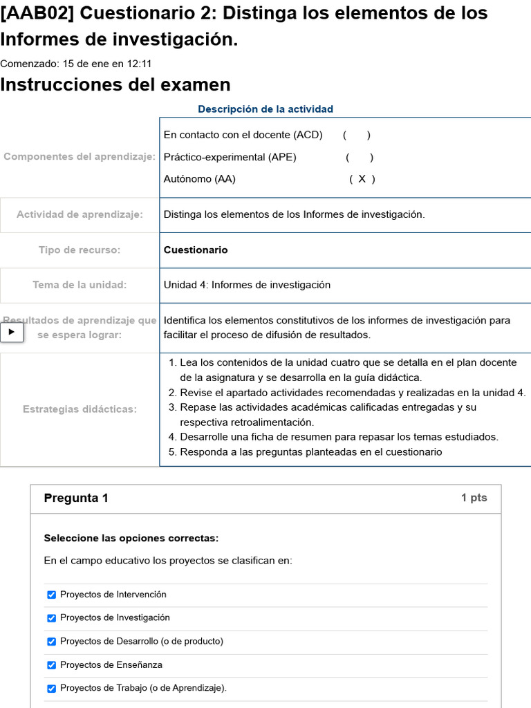 Examen - (AAB02) Cuestionario 2 - Distinga Los Elementos de Los Informes de Investigación | PDF ...
