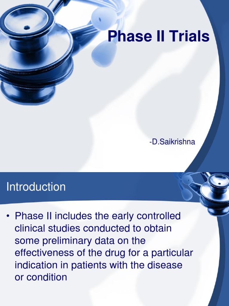 Phase II Trials | Phases Of Clinical Research | Clinical Trial