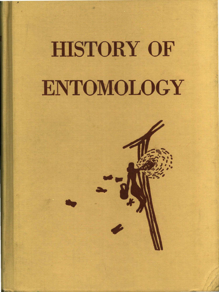 History of Entomology by Ray F. Smith, Thomas E. Mittler, Carroll ...
