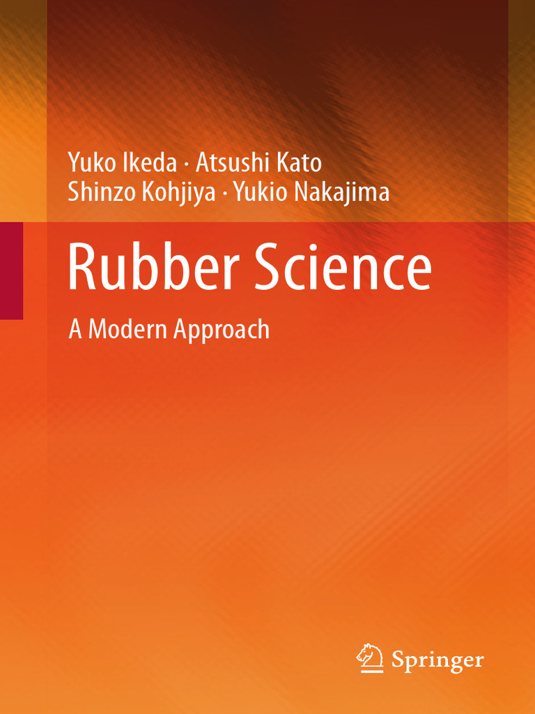 Rubber Science A Modern Approach - Compress | PDF | Tire | Polymers