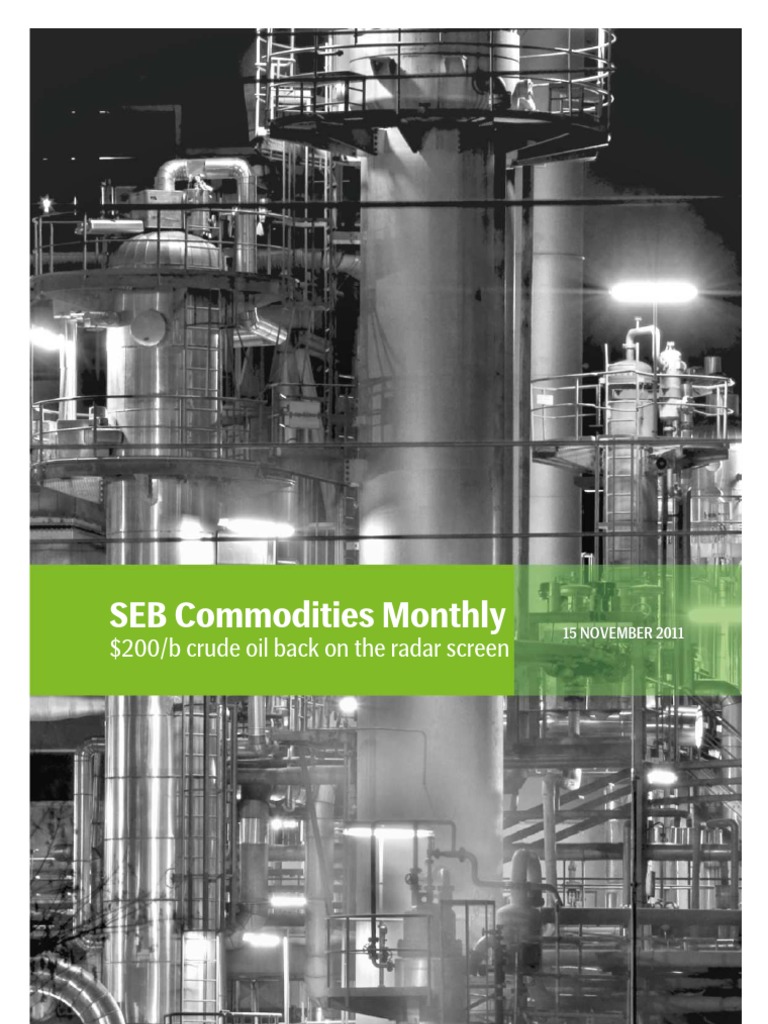 SEB's Commodities Monthly: Crude Oil Back On The Radar Screen | PDF ...