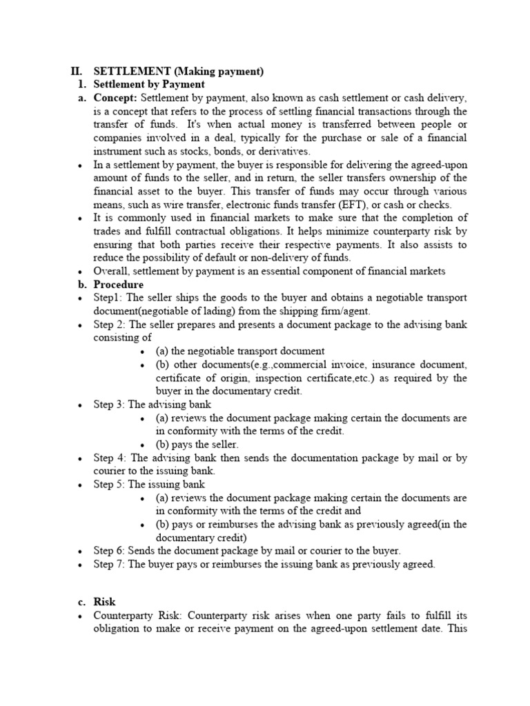 II. SETTLEMENT (Making Payment) 1. Settlement by Payment A. Concept: Settlement by Payment, Also ...