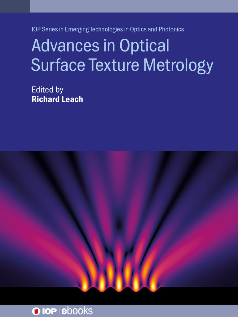 Advances in Optical Surface Texture Metrology 0750325267 9780750325264 ...