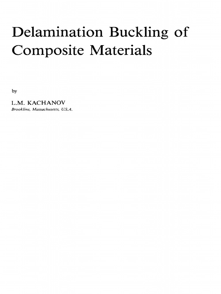 (Mechanics of Elastic Stability 14) L. M. Kachanov (Auth.) - Delamination Buckling of Composite ...