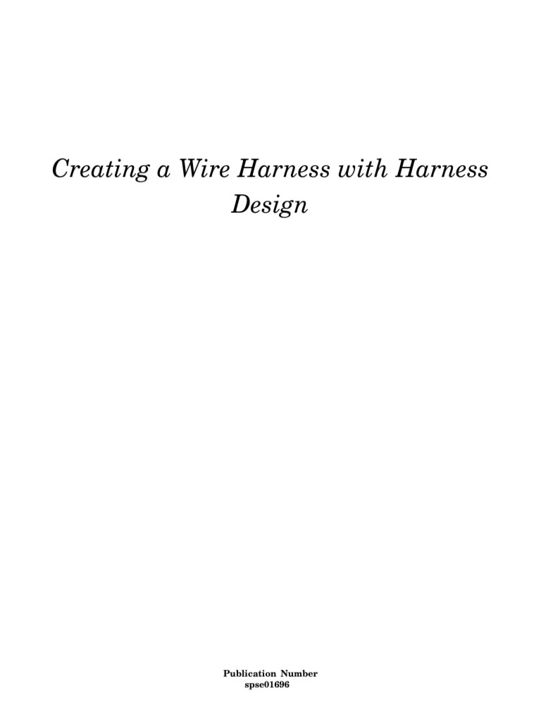 Creating A Wire Harness With Harness Design - Spse01696 | PDF | Wire ...