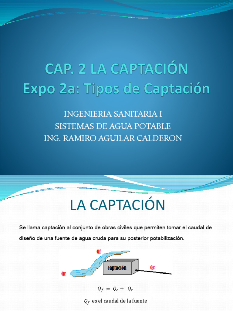 Expo 2a Tipos de Captacion | Descargar gratis PDF | Agua | Agua subterránea