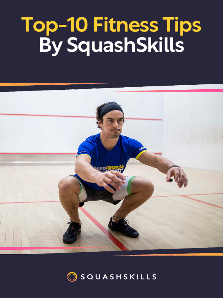 Top-10 Fitness Tips by SquashSkills | PDF | Physical Fitness | Dieting