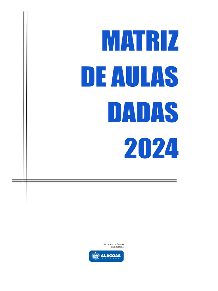 Matriz de Aulas Dadas 2024 | PDF | Pedagogia