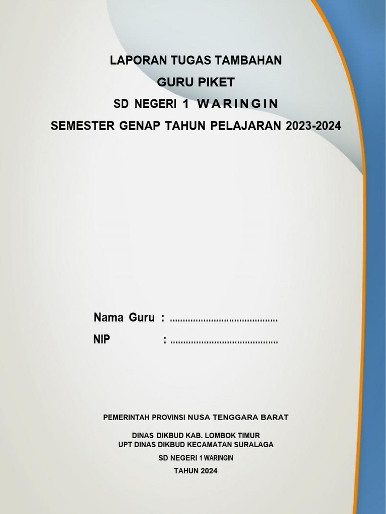 Contoh Format Laporan Tugas Tambahan Sebagai Guru Piket Yang Sesuai ...