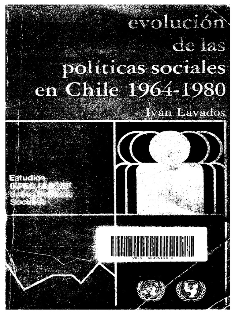 Evolucion de Las Politicas Sociales en Chile 1964 Al 1980 | PDF ... Evolucion de Las Politicas Sociales en Chile 1964 Al 1980 | PDF ...
