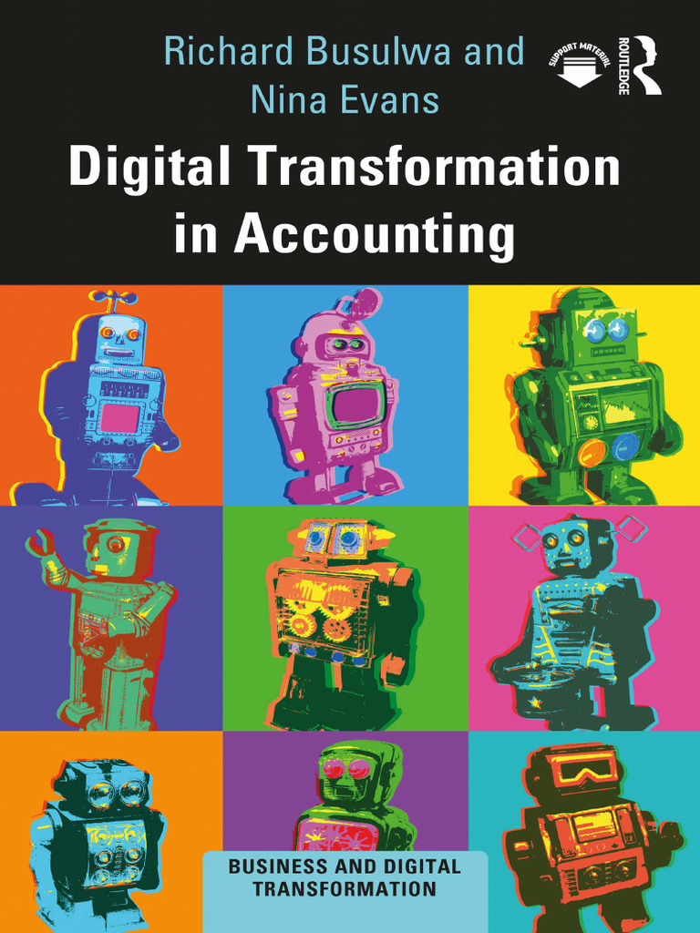 Digital Transformation in Accounting (Richard Busulwa, Nina Evans) | PDF | Internet Of Things ...