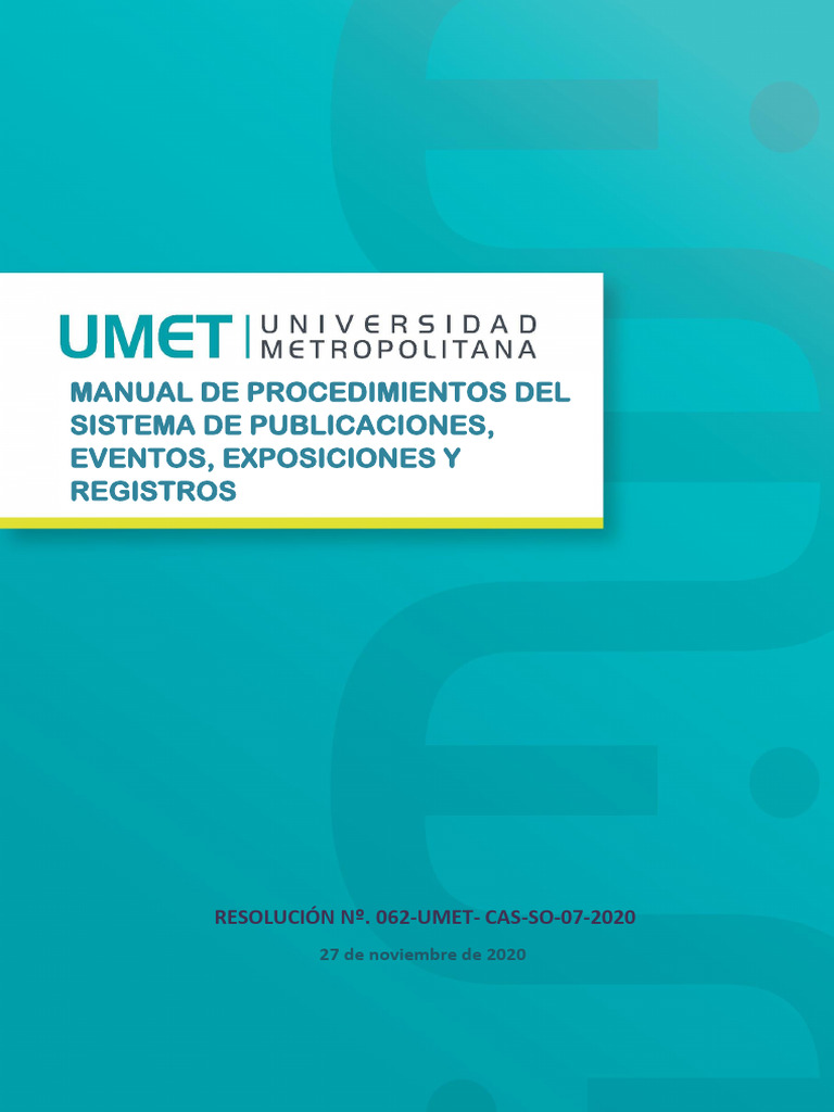 Umet Manual de Procedimientos Del Sistema de Publicaciones Eventos Exposiciones y Registros CR ...