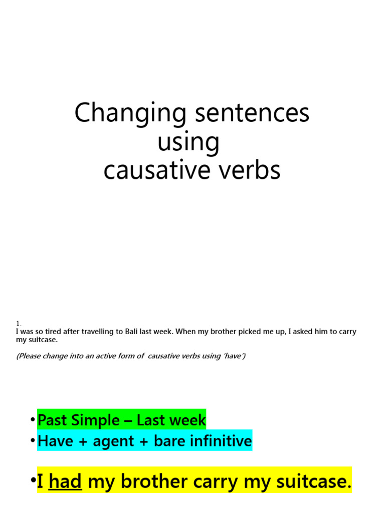 Changing Sentences-Causative Verbs | PDF | Verb | Linguistic Typology