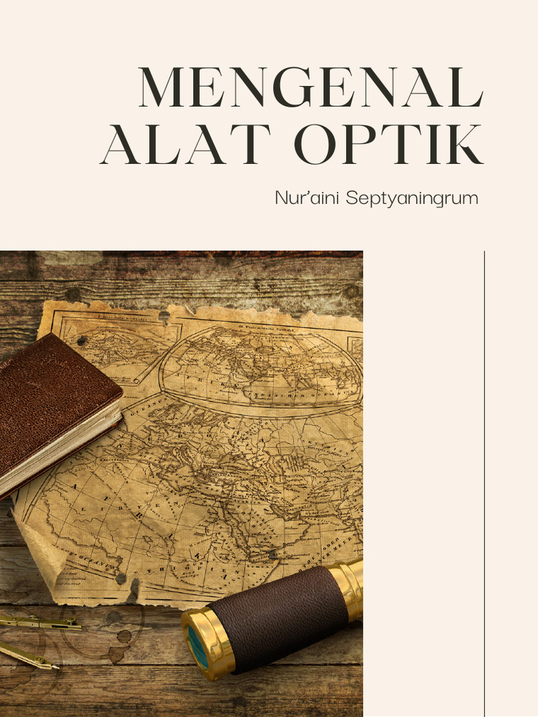 Bahan Ajar Ebook Mengenal Alat Optik - Nur'aini Septyaningrum | PDF