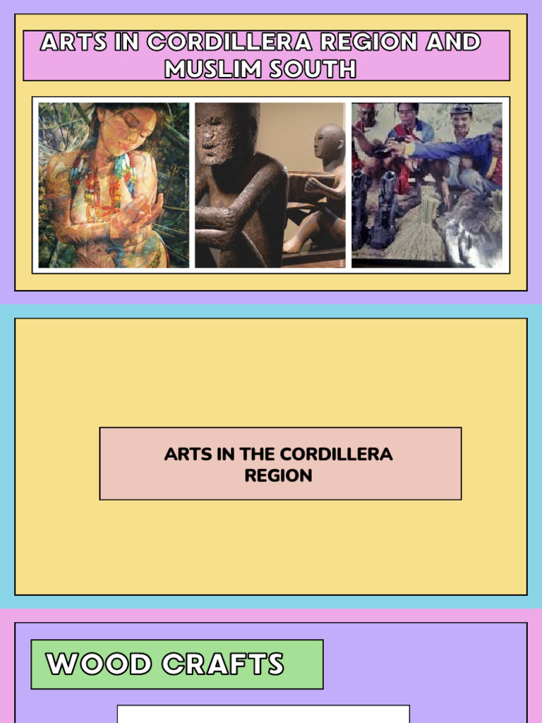 Arts in Cordillera Region and Muslim South | PDF