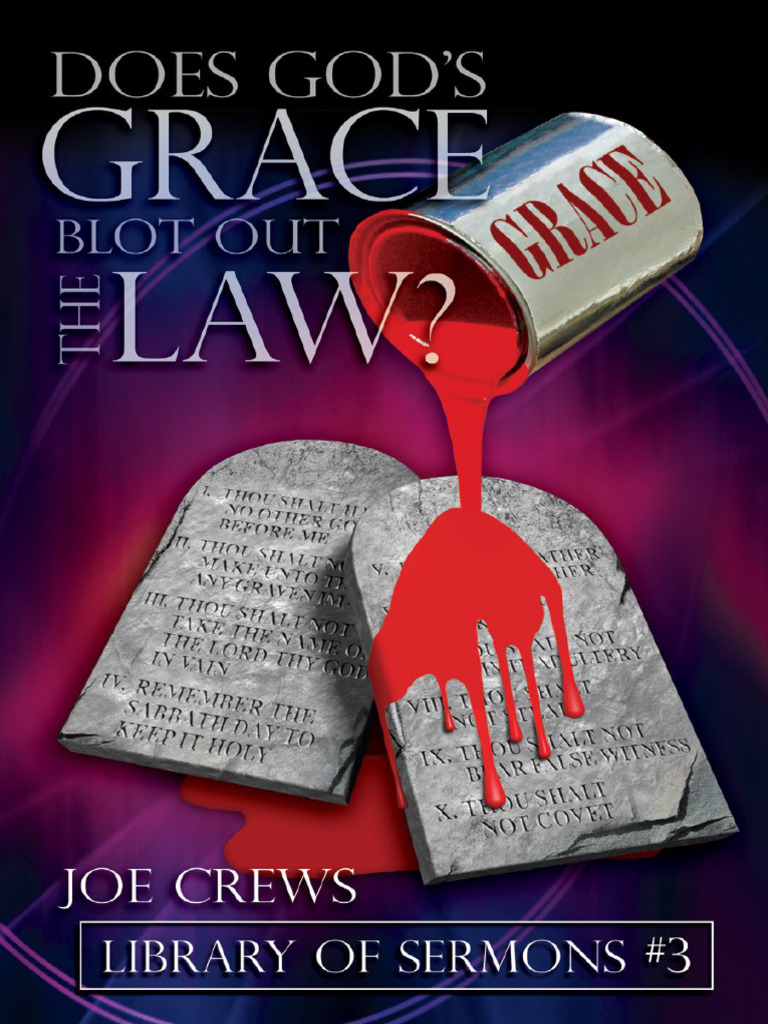 Does God's Grace Blot Out The Law (Joe Crews (Crews, Joe) ) (Z-Library ...