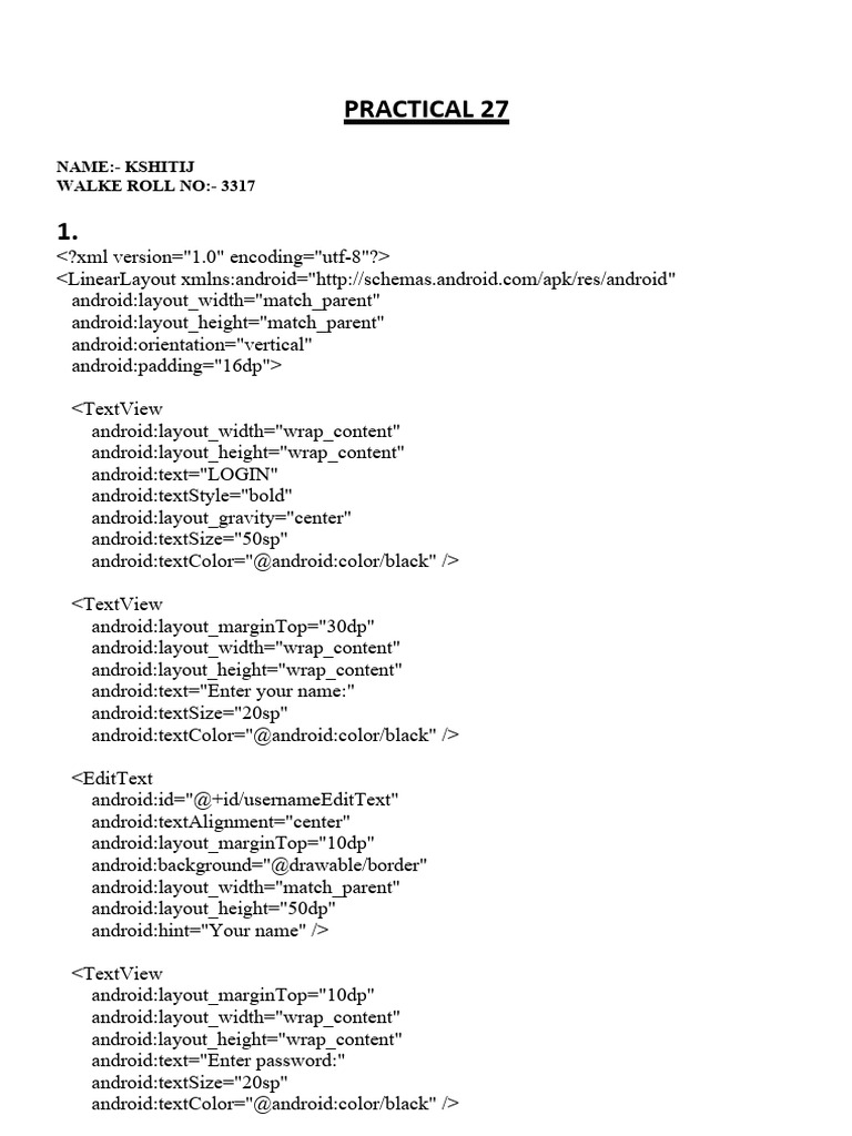 Practical 27: Name:-Kshitij Walke Roll No: - 3317 | PDF | Android (Operating System) | User ...