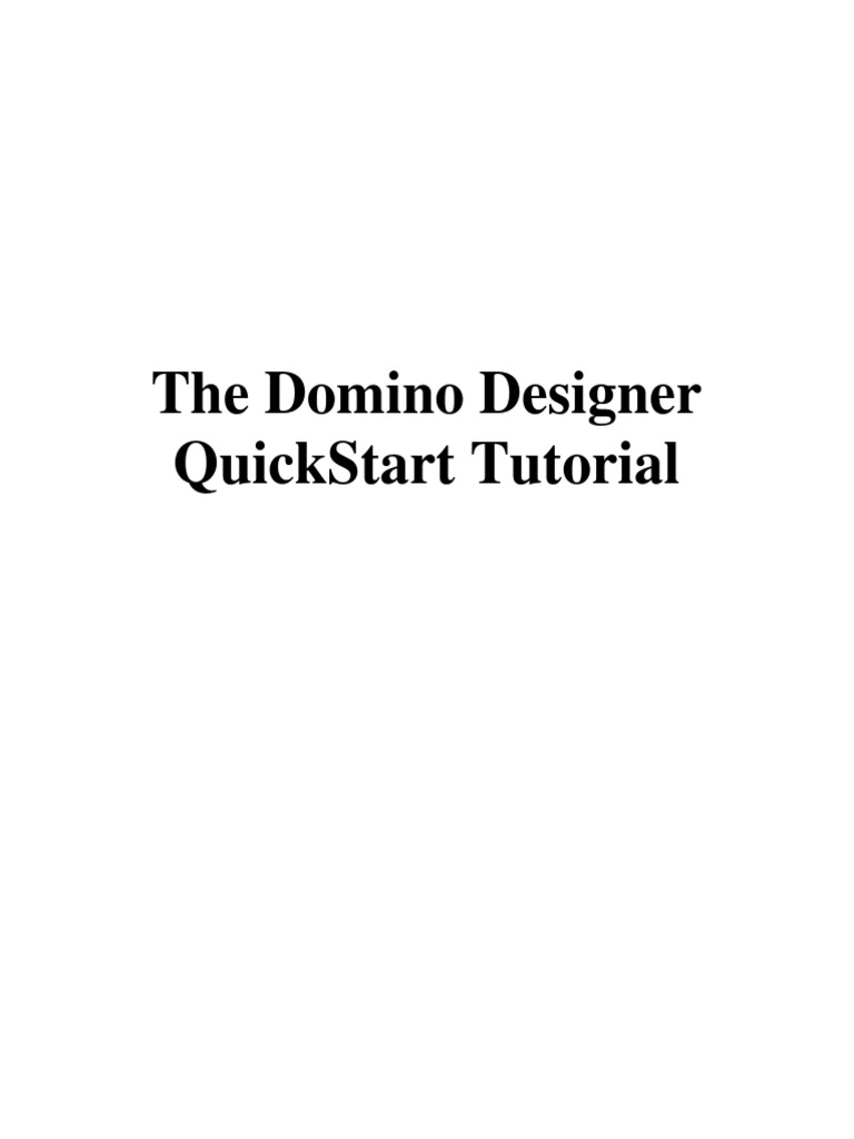 The Domino Designer Quickstart Tutorial1 1 20 | PDF | World Wide Web | Internet & Web