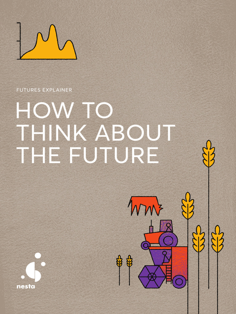 Nesta FuturesExplainerPDF | PDF | Simulation | Cognition