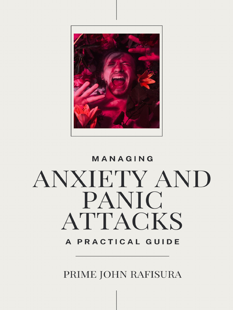 Managing Anxiety and Panic Attacks | PDF Managing Anxiety and Panic Attacks | PDF
