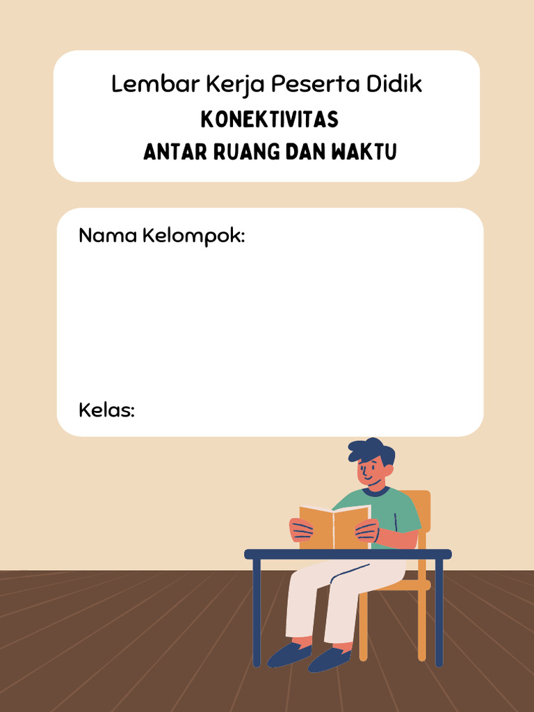 LKPD Konektivitas Antar Ruang Dan Waktu | PDF LKPD Konektivitas Antar Ruang Dan Waktu | PDF