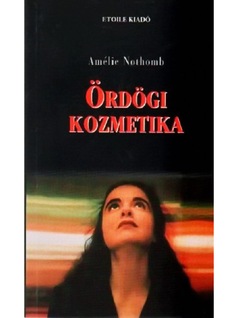 Amelie Nothomb - Ördögi Kozmetika | PDF