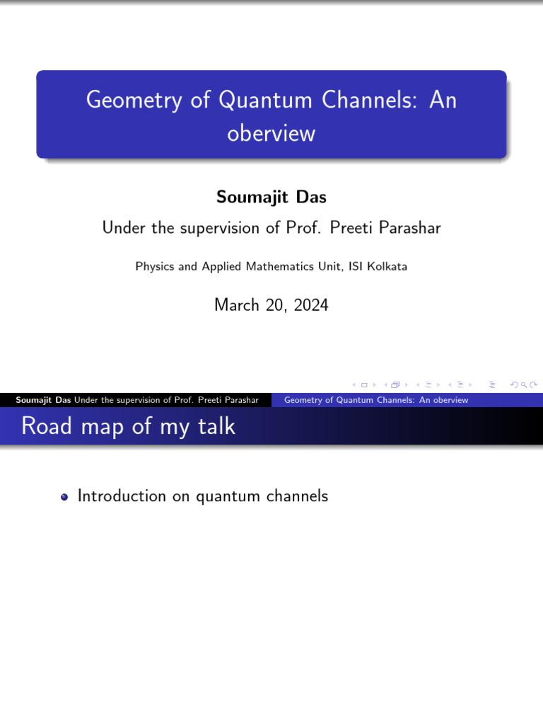 Geometry of Quantum Channels: An Oberview: Soumajit Das Under The ...