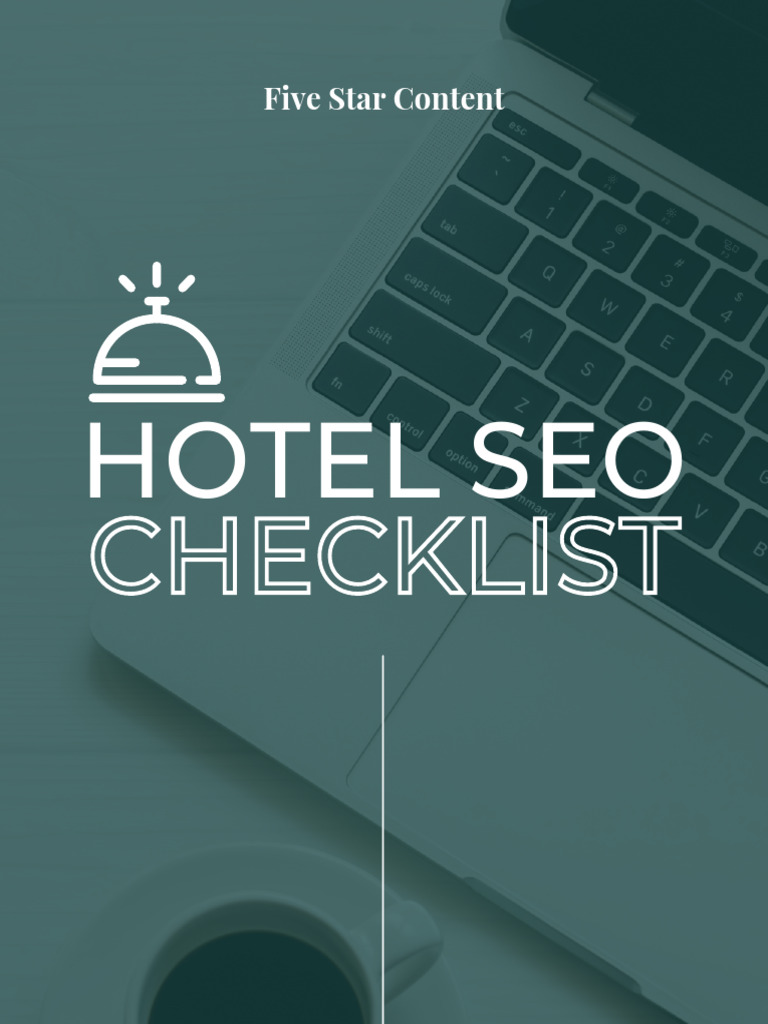 2022 Five Star Content Hotel SEO Checklist | Download Free PDF | Search Engine Optimization ...