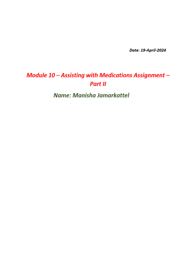 Module 10 - Assisting With Medications Assignment - Part II | PDF ...