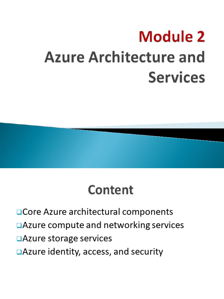 Module 2 Part 1 Azure Architecture And Services Pdf Microsoft Azure 2499