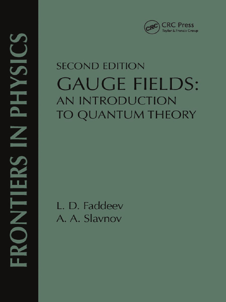 (Frontiers in Physics) Faddeev, L. D-Gauge Fields - An Introduction To ...
