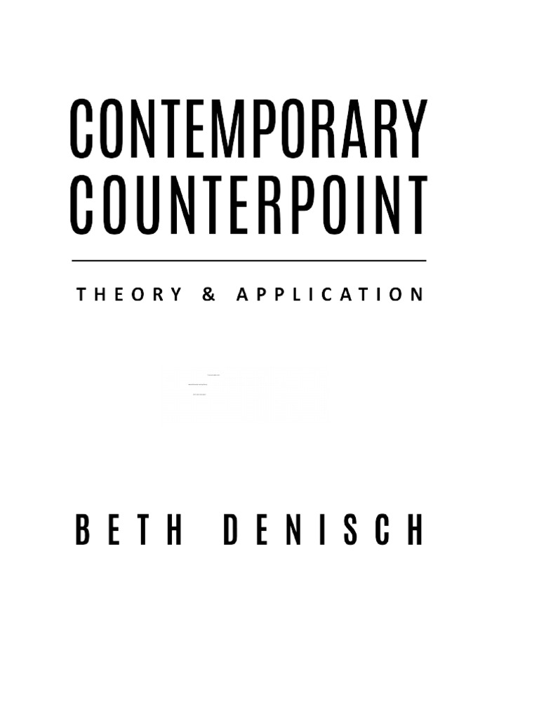 Contemporary Counterpoint Theory Application (Beth Denisch) (Z-Library ... Contemporary Counterpoint Theory Application (Beth Denisch) (Z-Library ...
