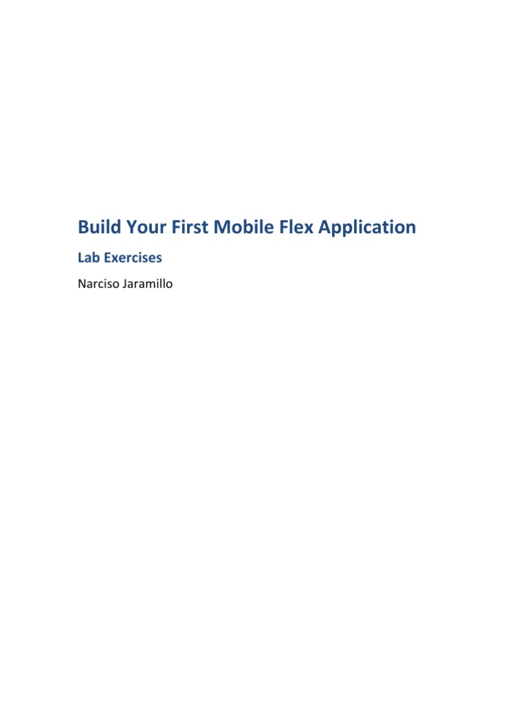 Build Your First Mobile Flex Application: Lab Exercises | PDF | Apache Flex | Adobe Flash