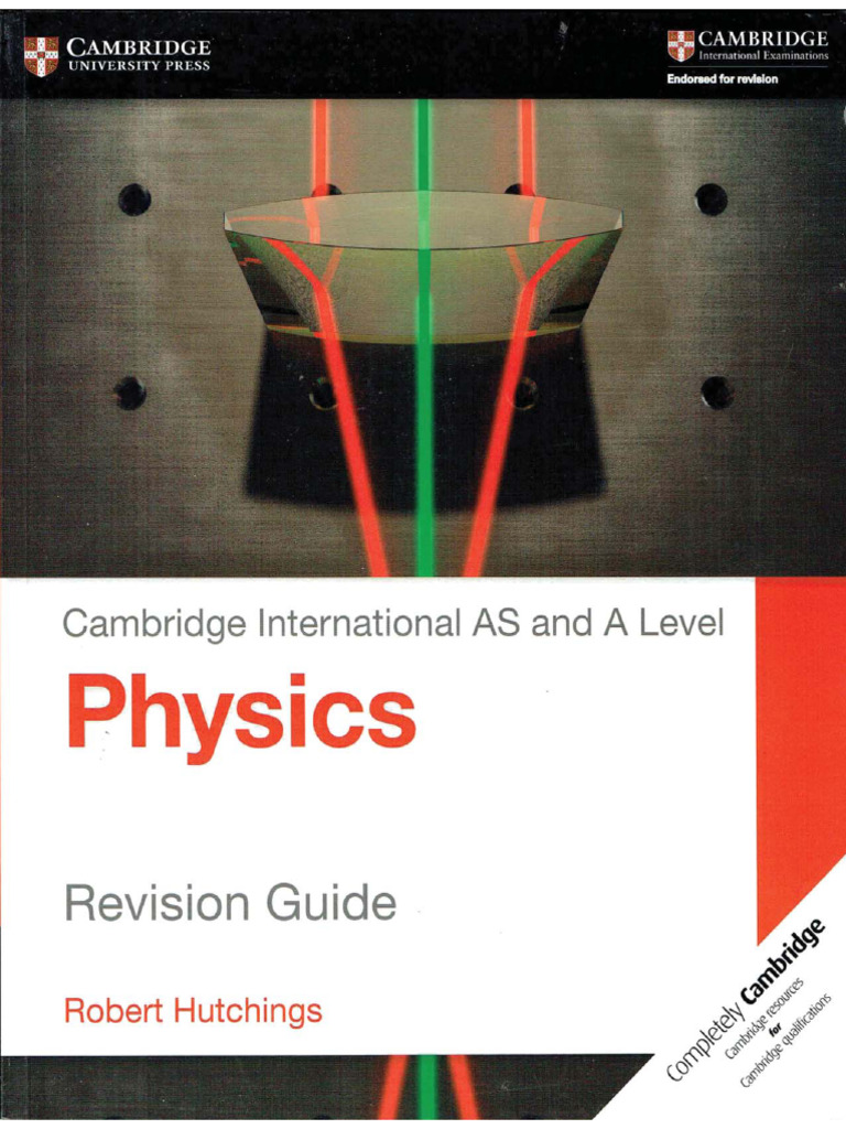 Cambridge International As & A Level Physics Revision Guide | PDF