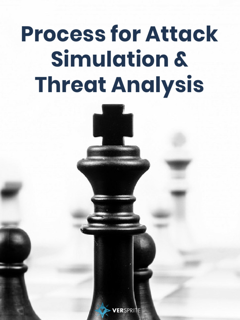 Process For Attack Simulation Threat Analysis | PDF | Threat (Computer) | Vulnerability (Computing)