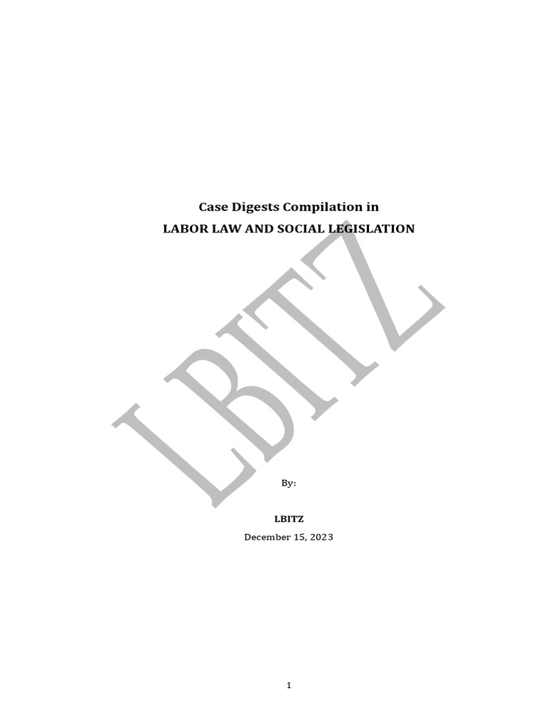 Labor Law Case Digests Compilation | PDF | Employment | Complaint