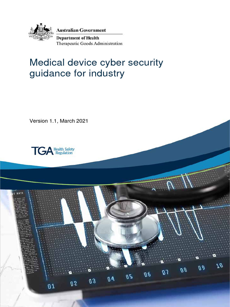 Tga Medical Device Cyber Security Guidance Industry.1.1pdf | PDF ...