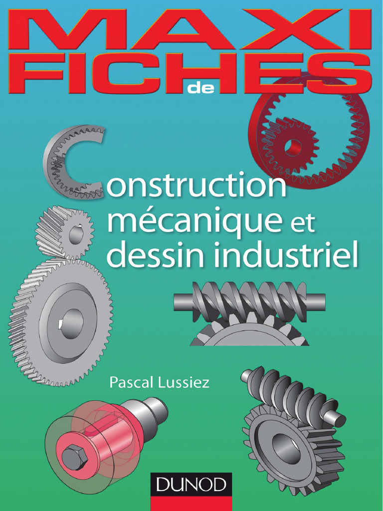 Maxi Fiches de Construction Mecanique Et 230830 145744 | PDF