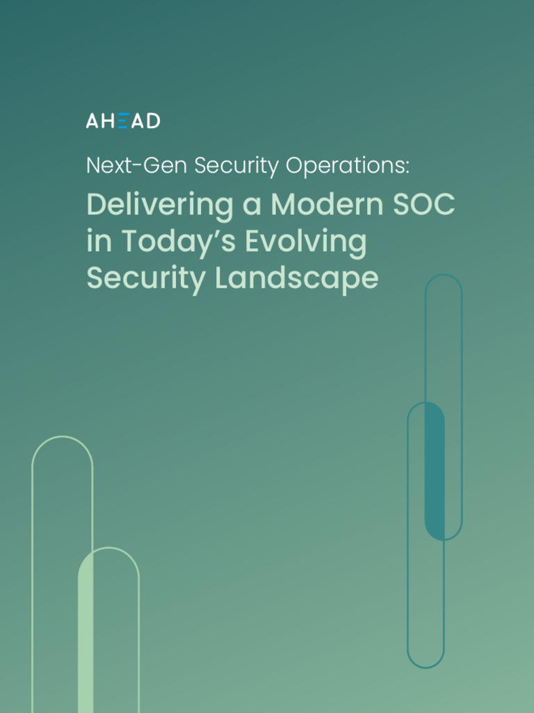 AHEAD Next Gen SOC Whitepaper | PDF | Computer Security | Security