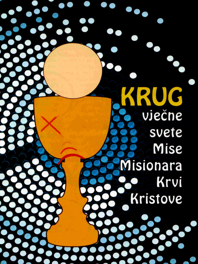 Druzba Misionara Krvi Kristove - Krug Vjecnih Svetih Misa | PDF
