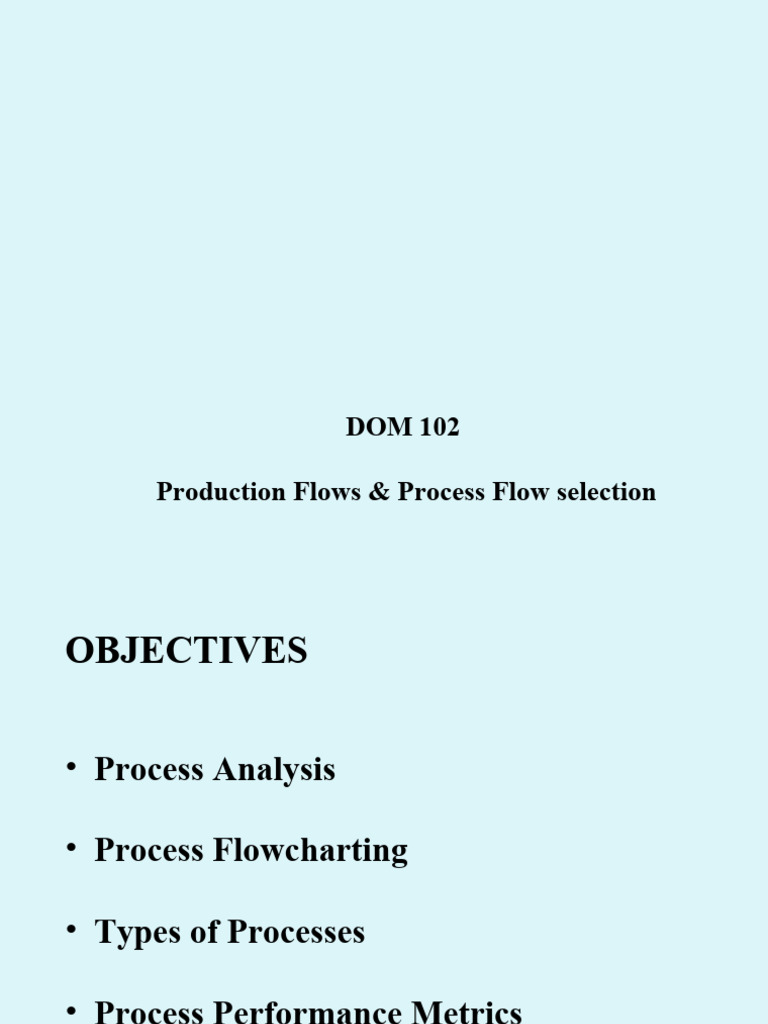 DOM 102 Process Types - Layout Planning | PDF | Labour Economics | Business