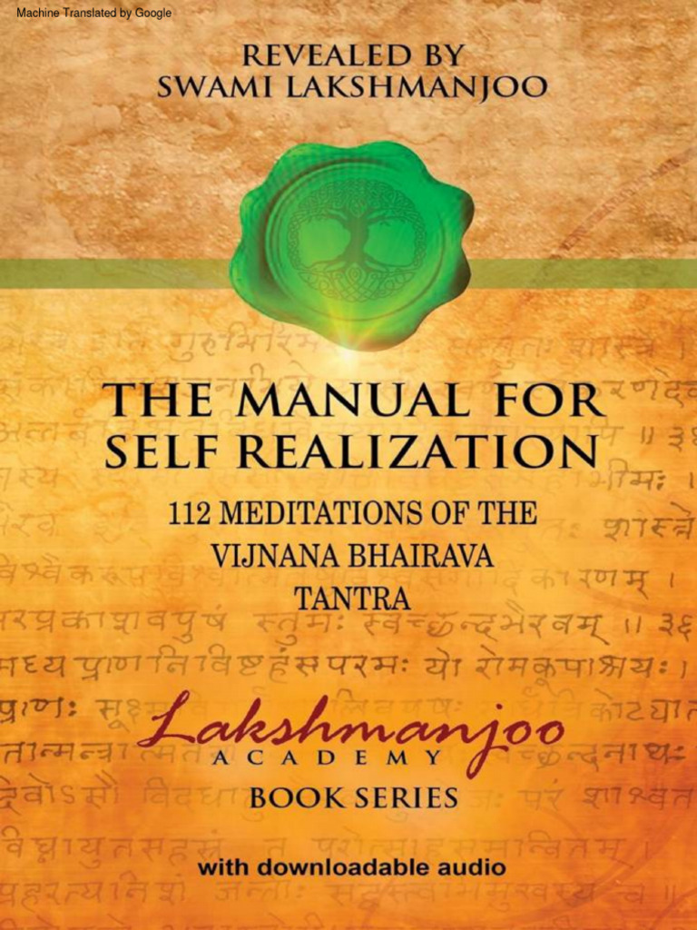 The Manual For Self Realization 112 Meditations of The Vijnana Bhairava ...