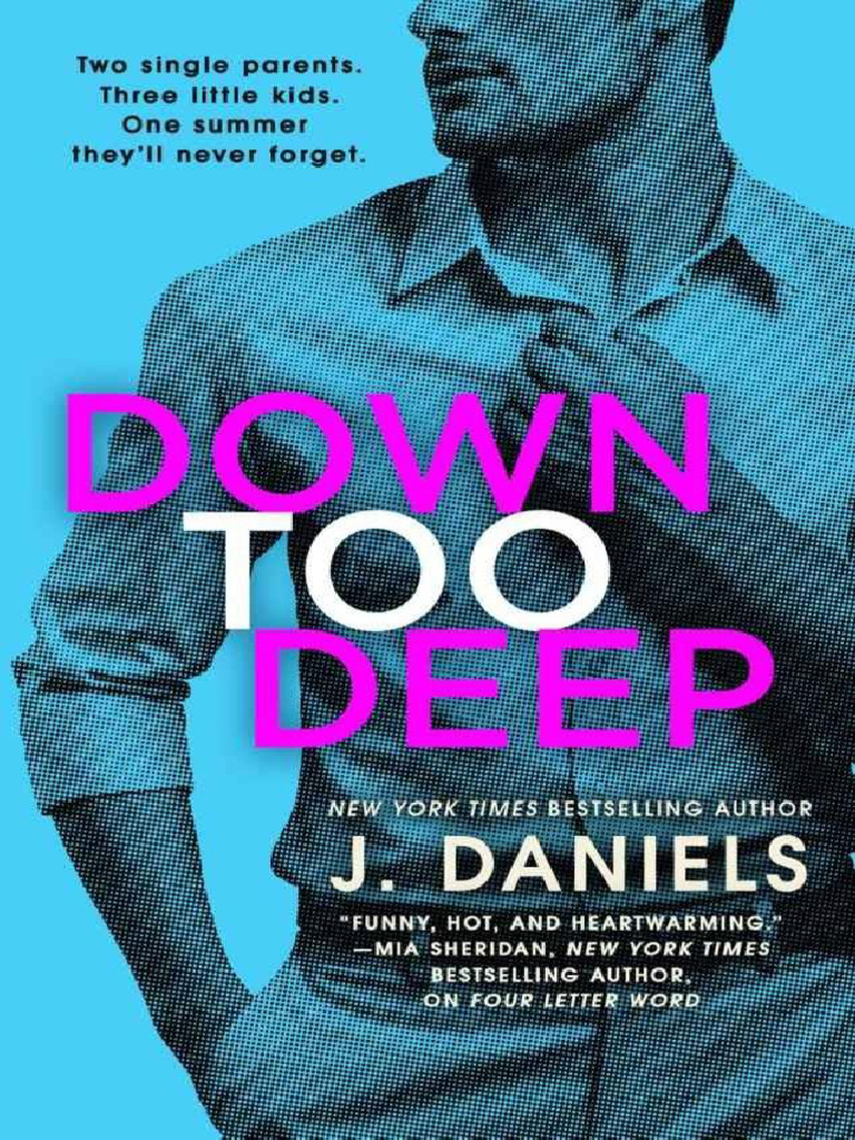 Down Too Deep J. Daniels | Descargar gratis PDF | Autor | Amor