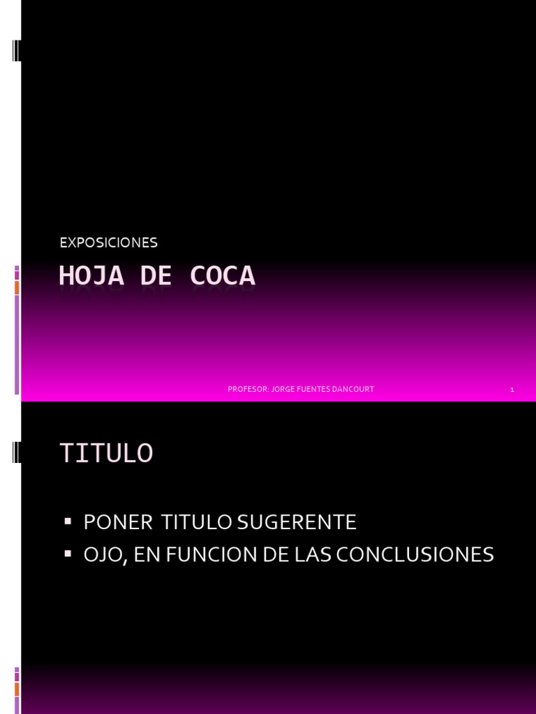 Hoja de Coca - Exposición | PDF Hoja de Coca - Exposición | PDF