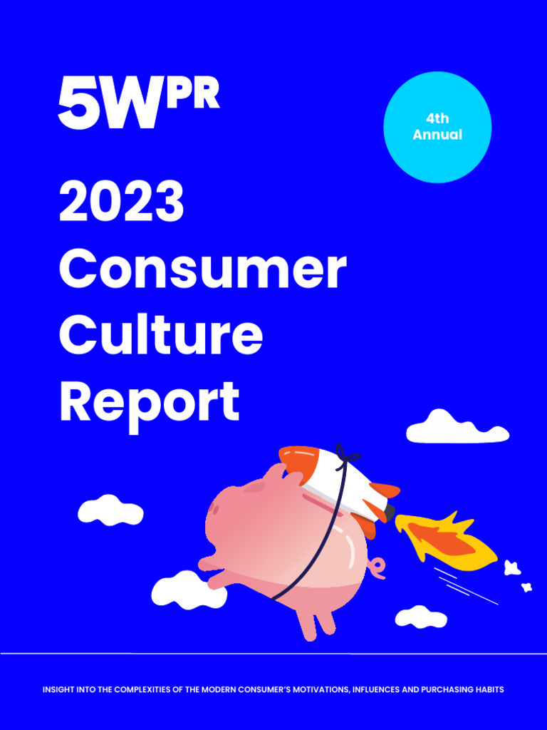 2023 5W Consumer Culture Report | PDF | Brand | Social Media