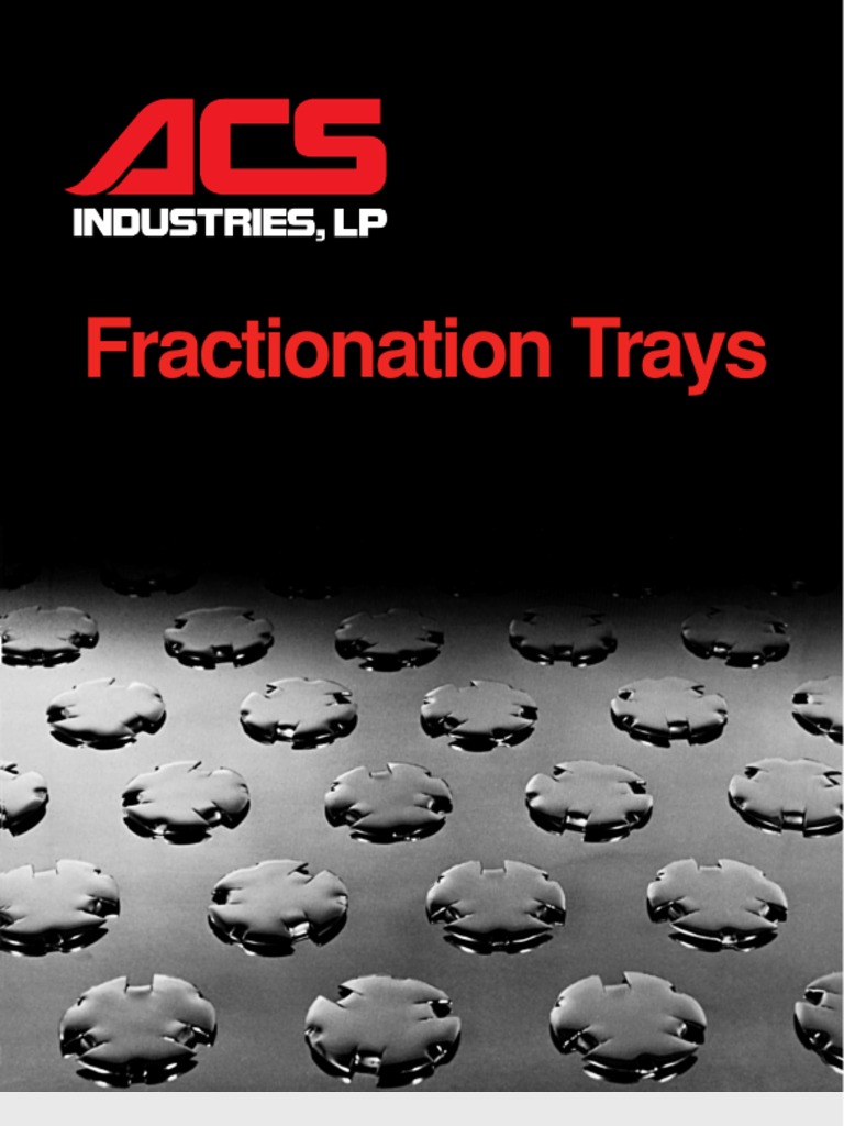 Fractional Trays | PDF | Oil Refinery | Industries