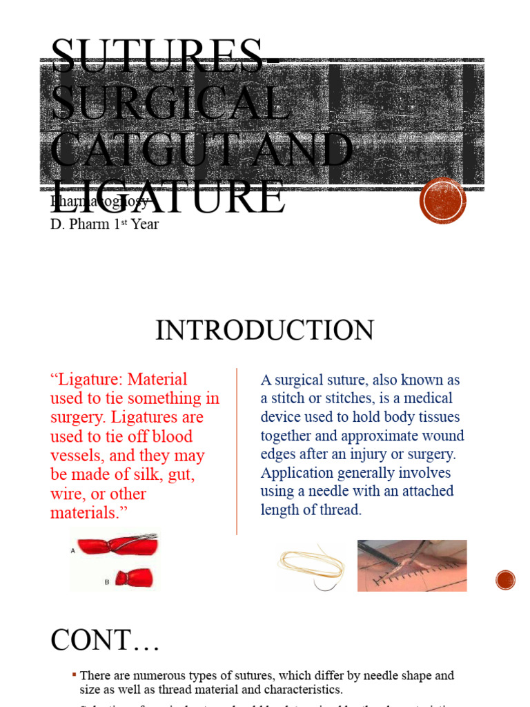Sutures-Surgical Catgut and Ligature | PDF | Surgical Suture